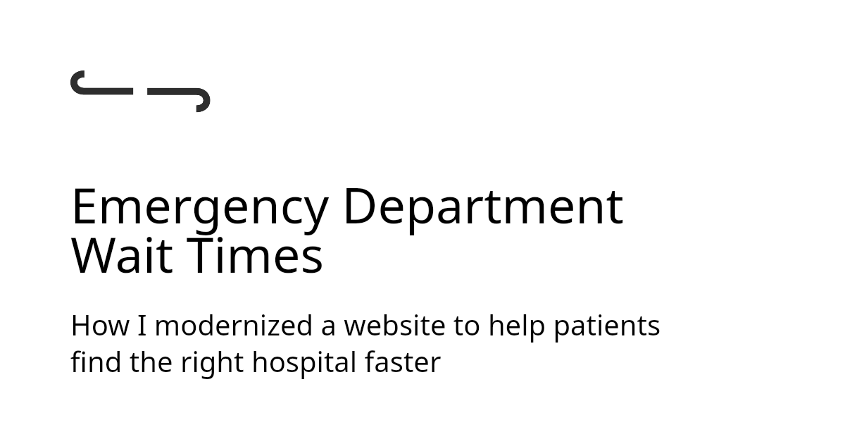 Emergency Department Wait Times - Josh Stuible